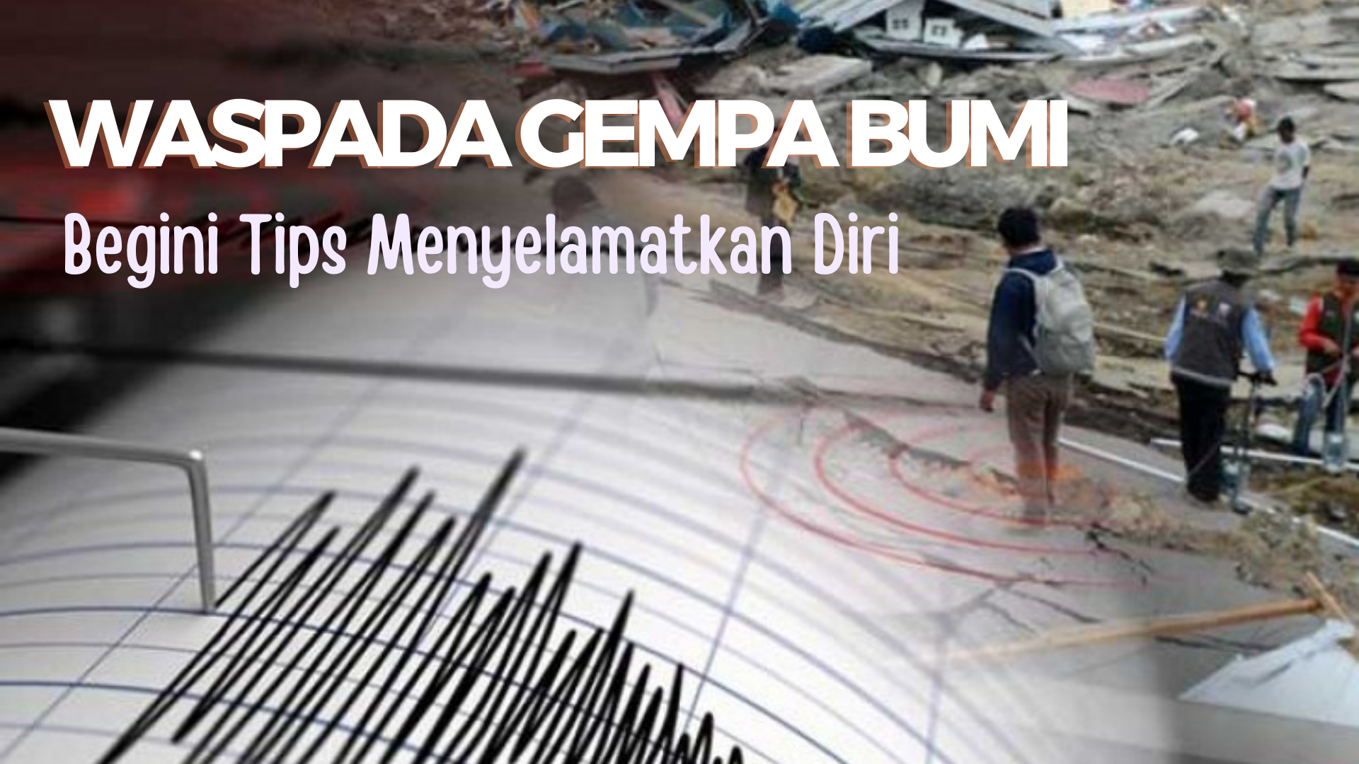 Sukabumi Diguncang Gempa M 4,8. Beginilah Tips Menyelamatkan Diri yang Benar - Salam Homecare
