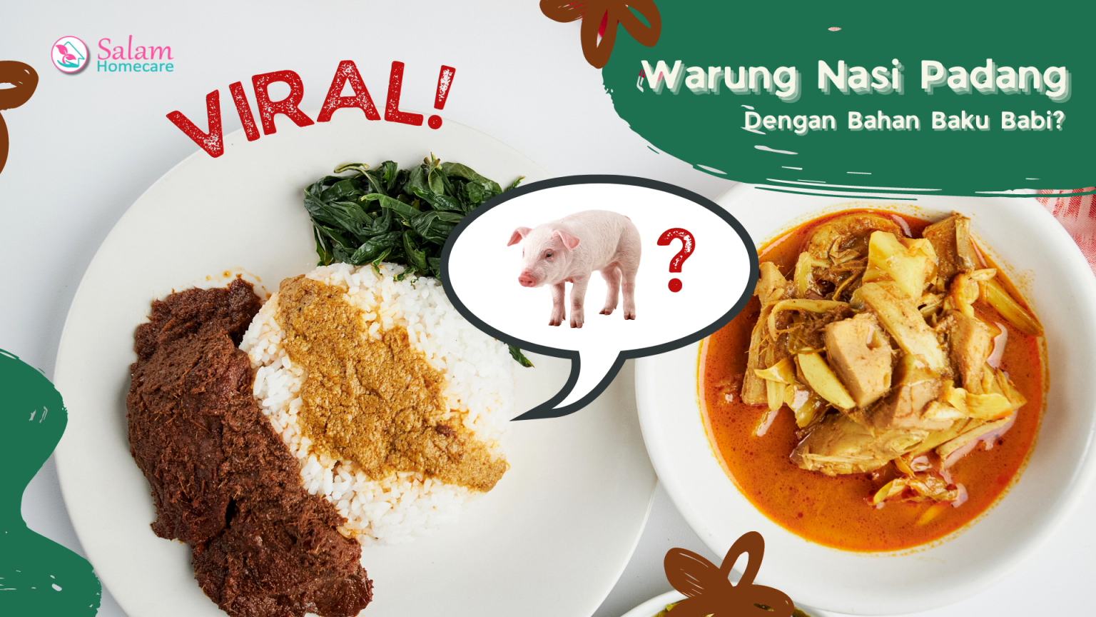 Warung Nasi Padang Babi Viral! - Salam Homecare