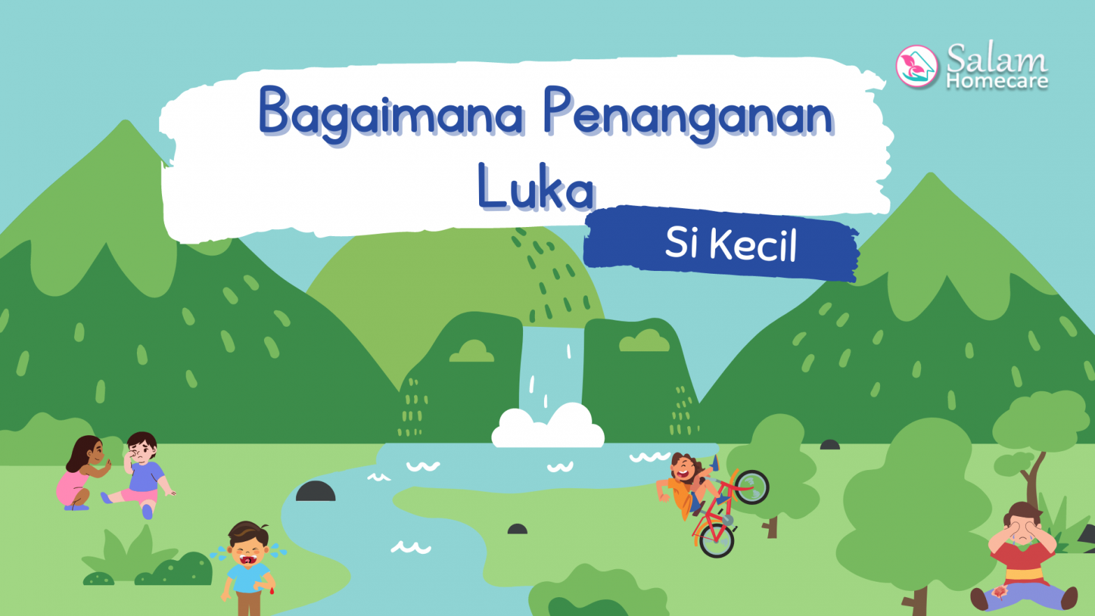 Bagaimana Penanganan Luka Si Kecil? - Salam Homecare
