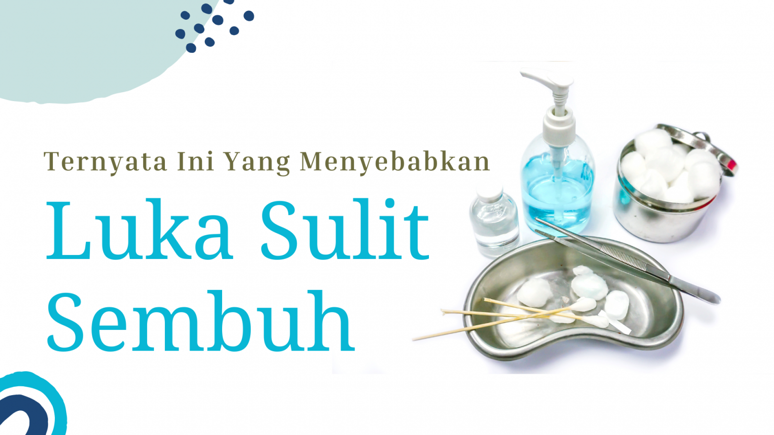 Ternyata Ini Yang Menyebabkan Luka Sulit Sembuh - Salam Homecare