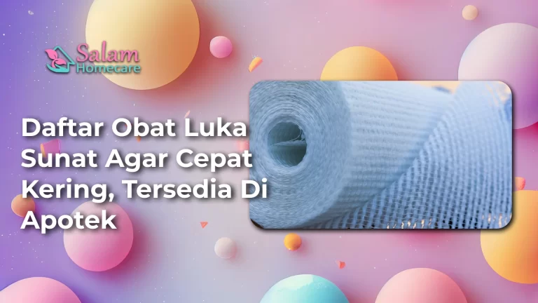 Daftar Obat Luka Sunat Agar Cepat Kering, Tersedia Di Apotek - Salam ...